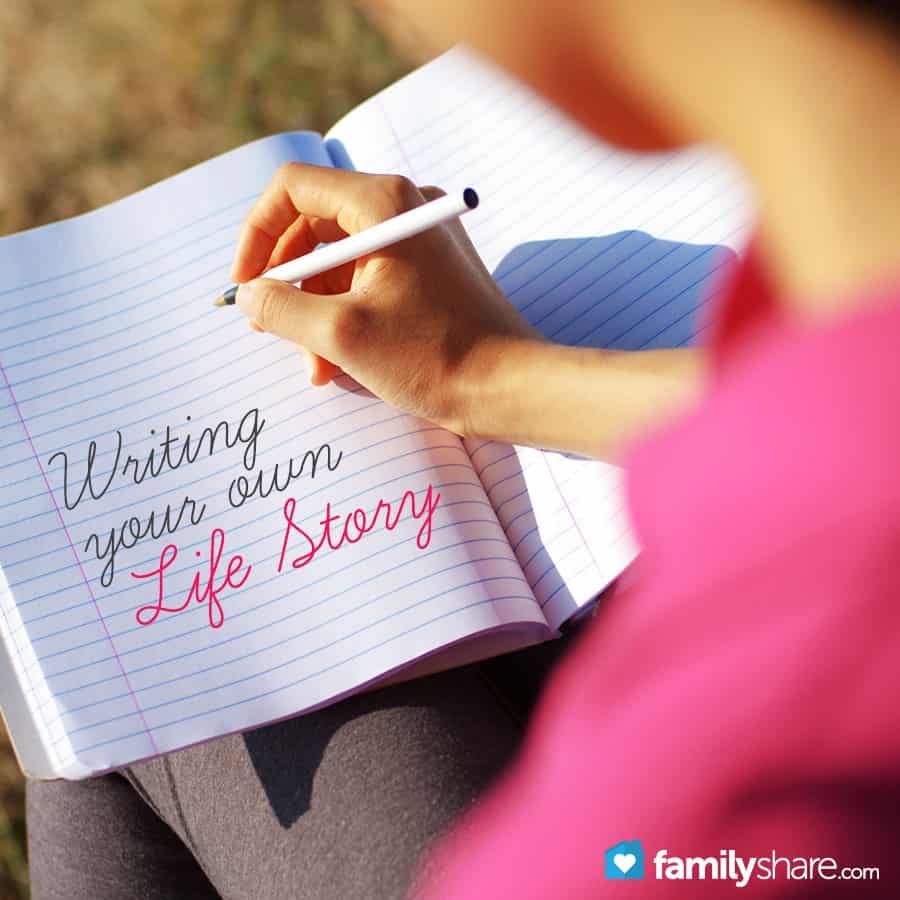 Writing Your Own Life Story Getting Started FamilyToday