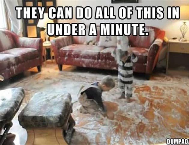 20 Pictures That Perfectly Describe Life With Messy Kids - FamilyToday